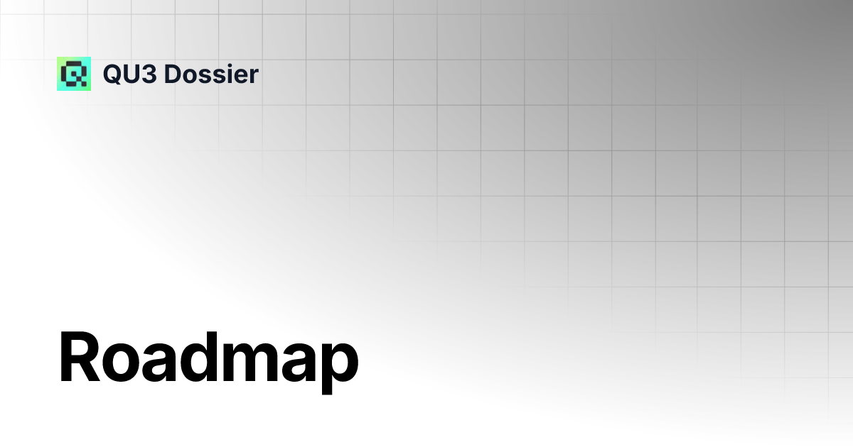 Roadmap | QU3 Dossier
